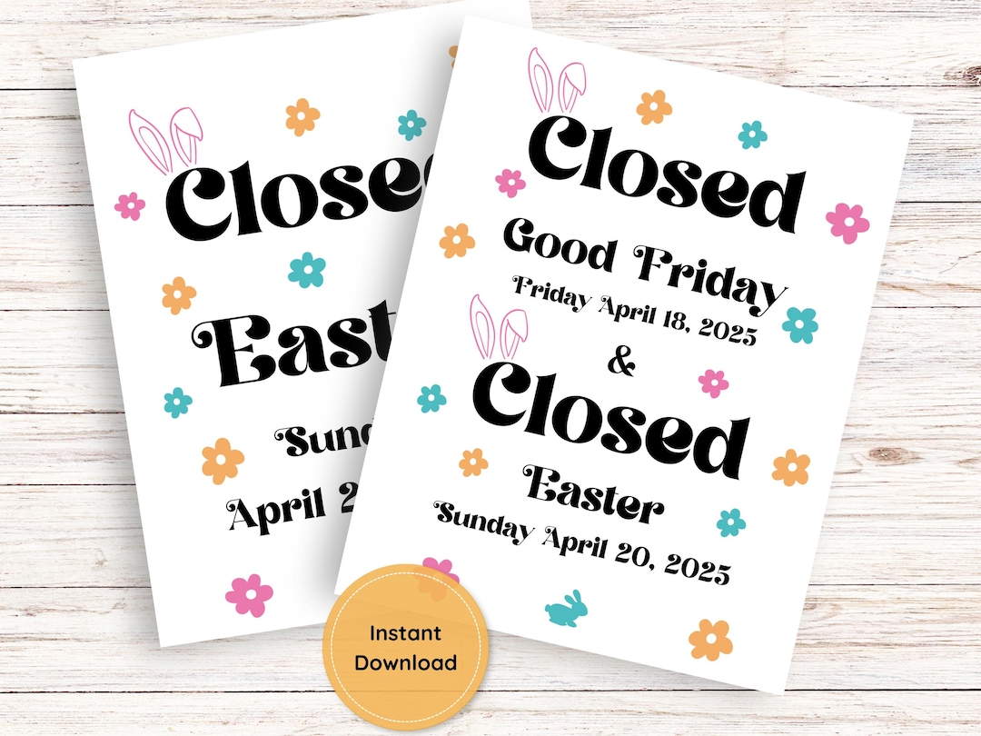 Closed for Good Friday Sign Printable, Closed for Easter Sign, Good ...