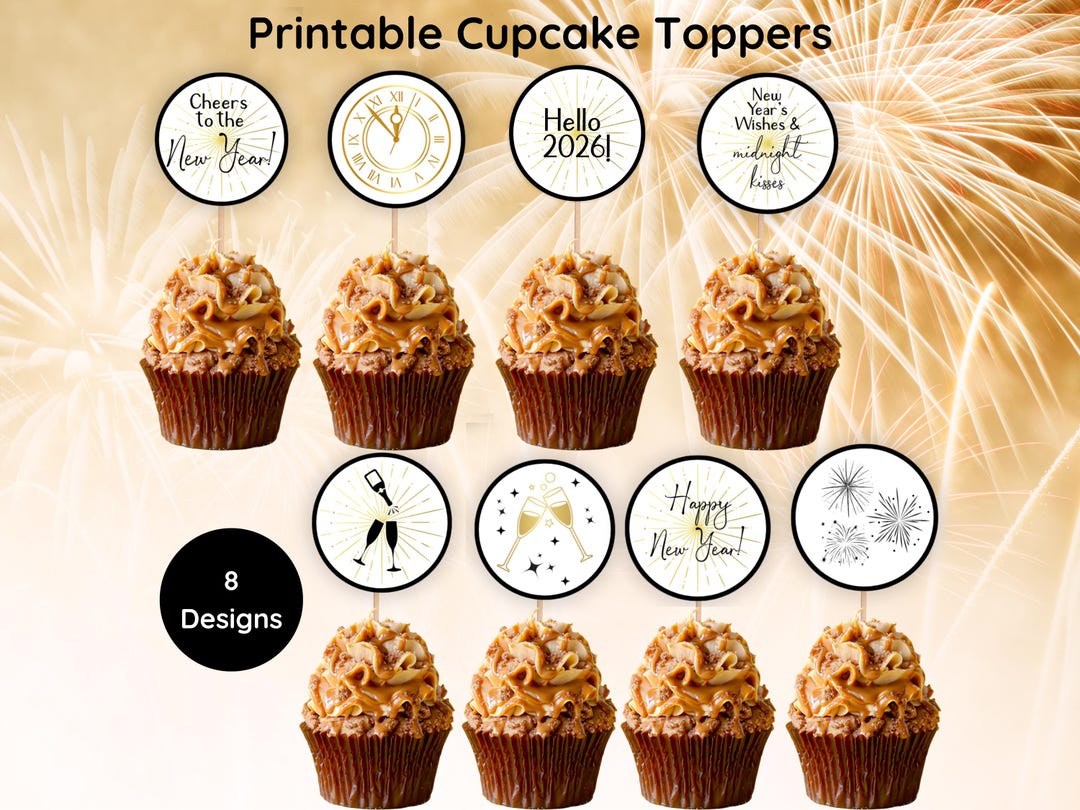 2026 New Years Eve Party Cupcake Toppers Printable Happy New Year ...