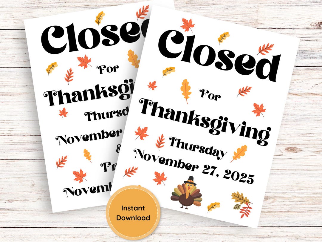 Closed for Thanksgiving Sign Printable Closed for Black Friday Closed ...