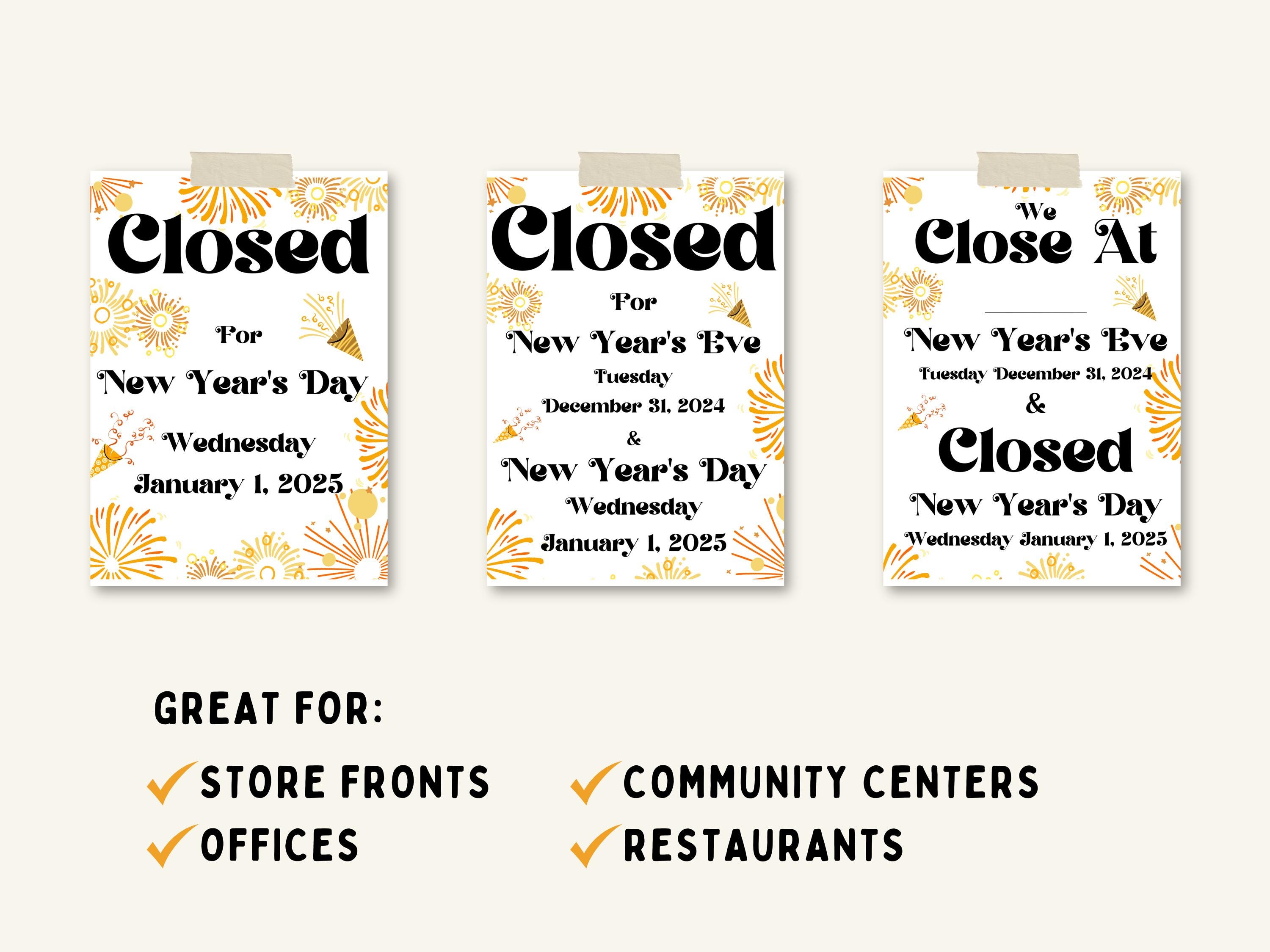 Closed for New Year's Sign Printable, Business Closed Sign, Holiday ...