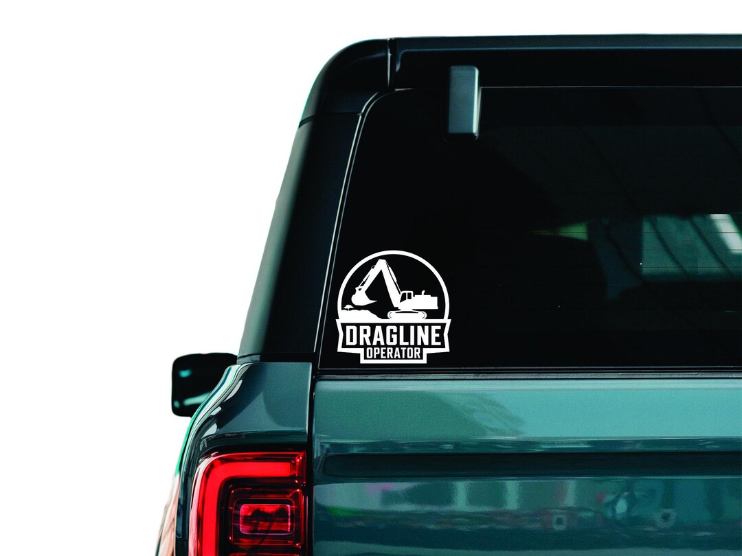 Dragline Operator Decal, Heavy Equipment Operator Sticker, Excavator ...