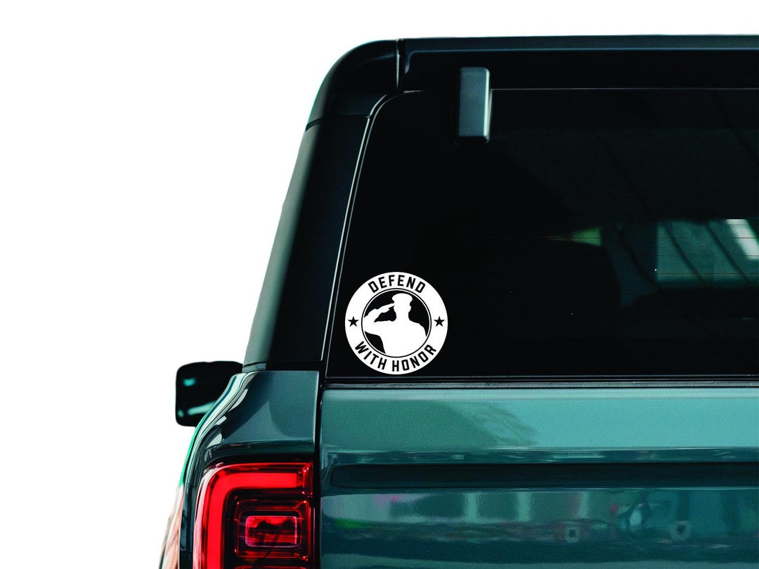 Defend With Honor Decal, American Soldier Sticker, US Soldier Decal ...