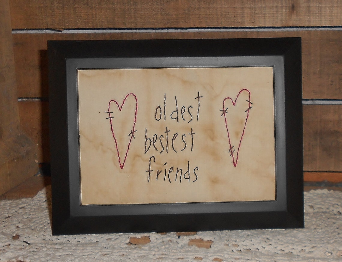 UNFRAMED Oldest Bestest Friends Primitive Stitchery - Etsy