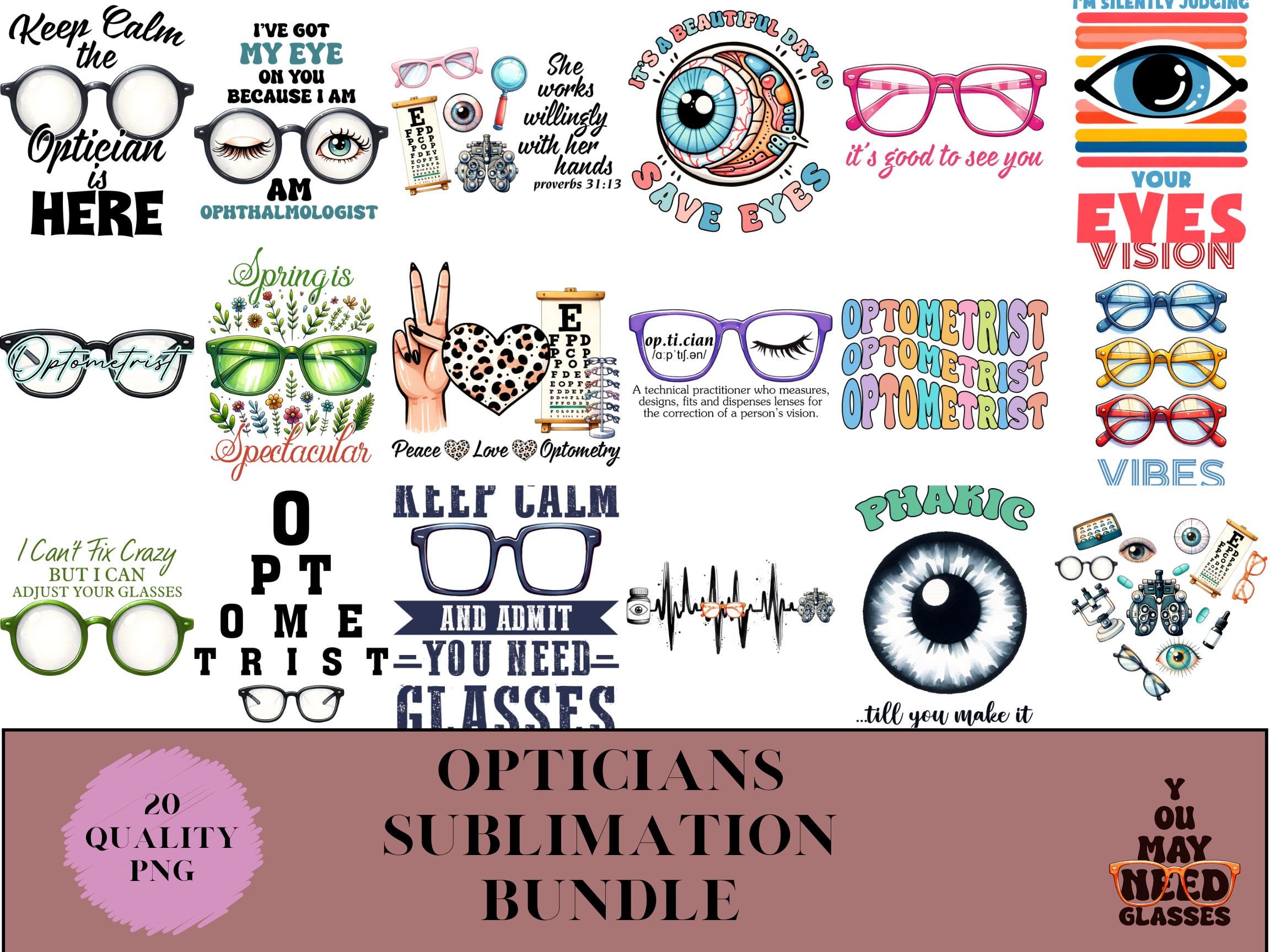 Opticians Sublimation Bundle, Eye Care Themed Designs, 20 Quality PNG ...