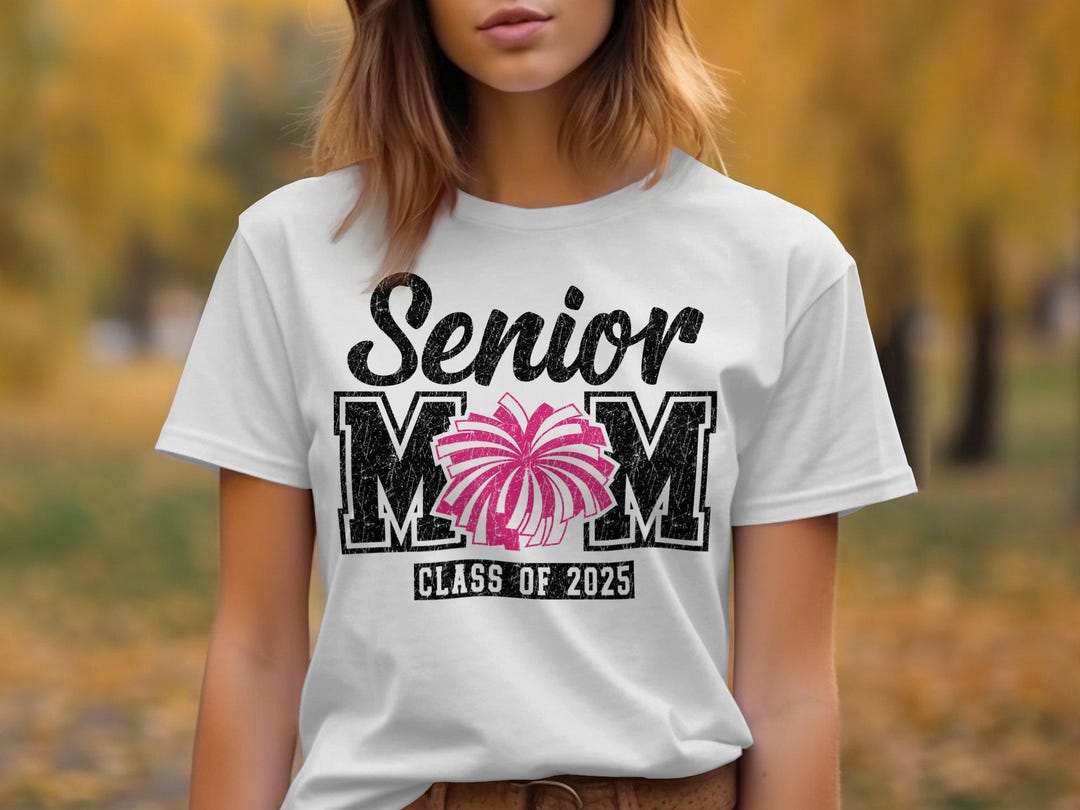 Senior MOM Class of 2025 Cheerleader T-shirt, Perfect Gift for Proud ...