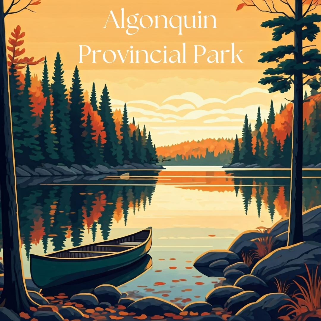 Algonquin Vintage Travel Poster Algonquin Provincial Park, Ontario ...