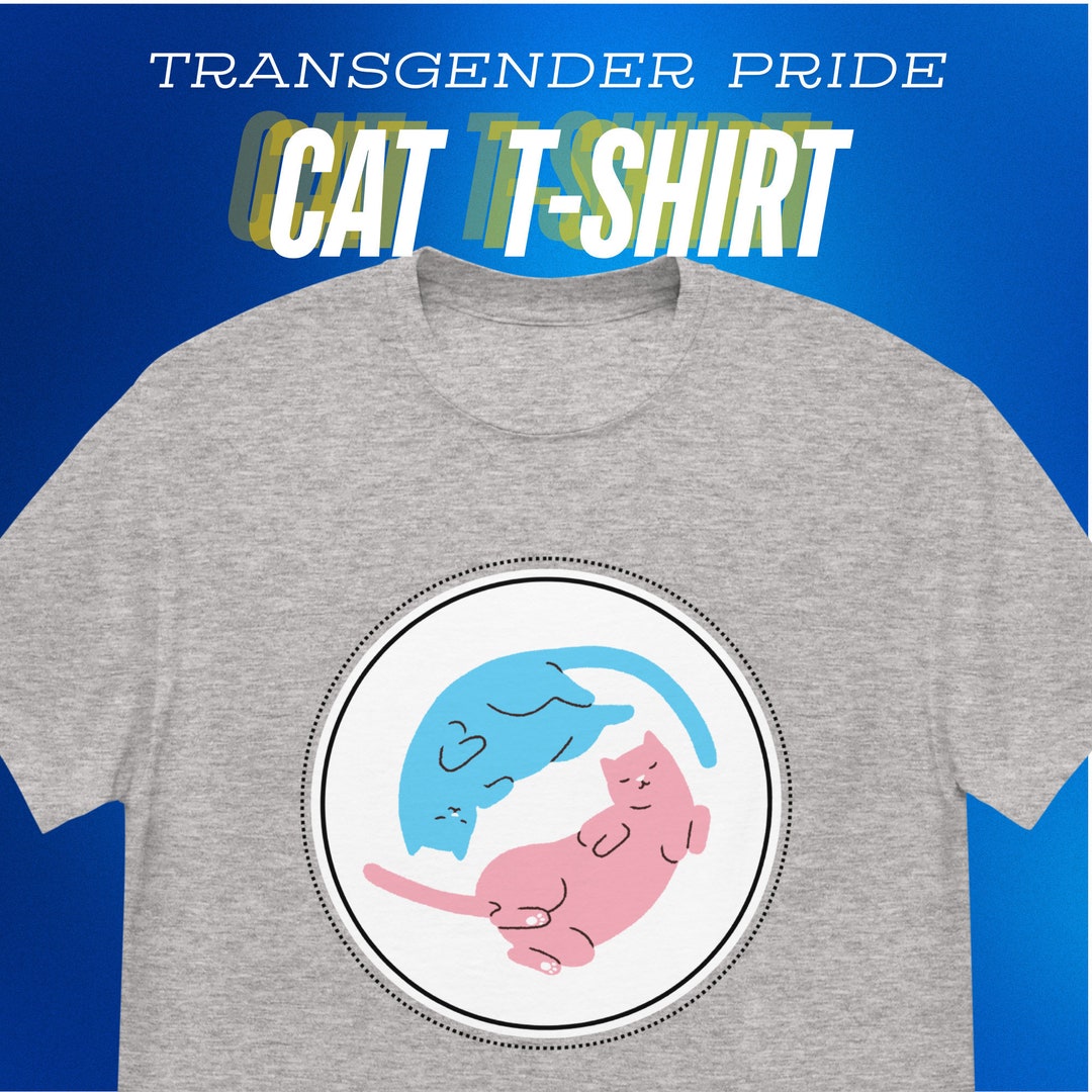 Trans Pride Cat T-shirt Celebrate Love and Identity Transgender Pride ...