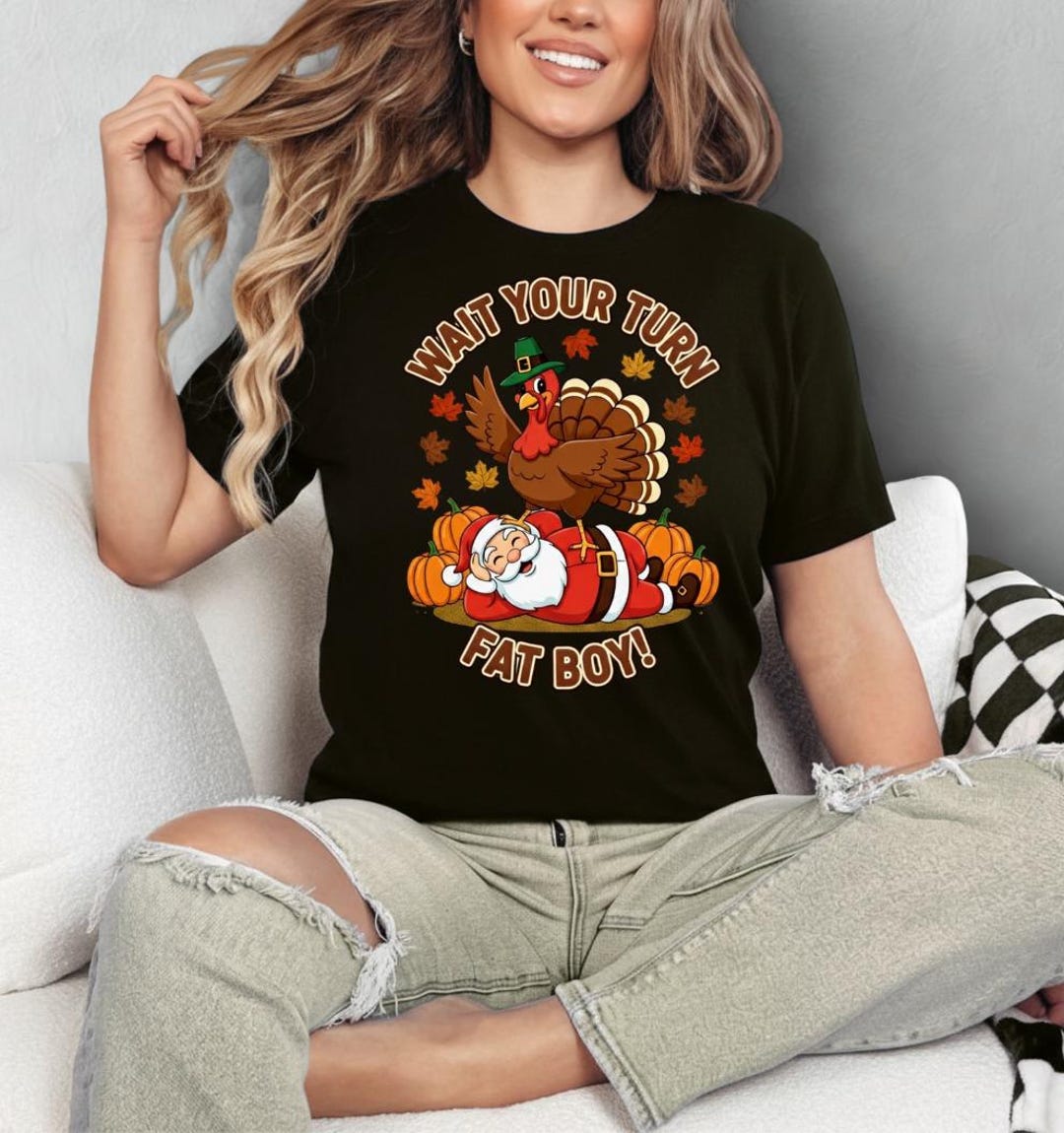 Funny Thanksgiving Turkey Vs Santa PNG SVG | “wait Your Turn Fat Boy ...