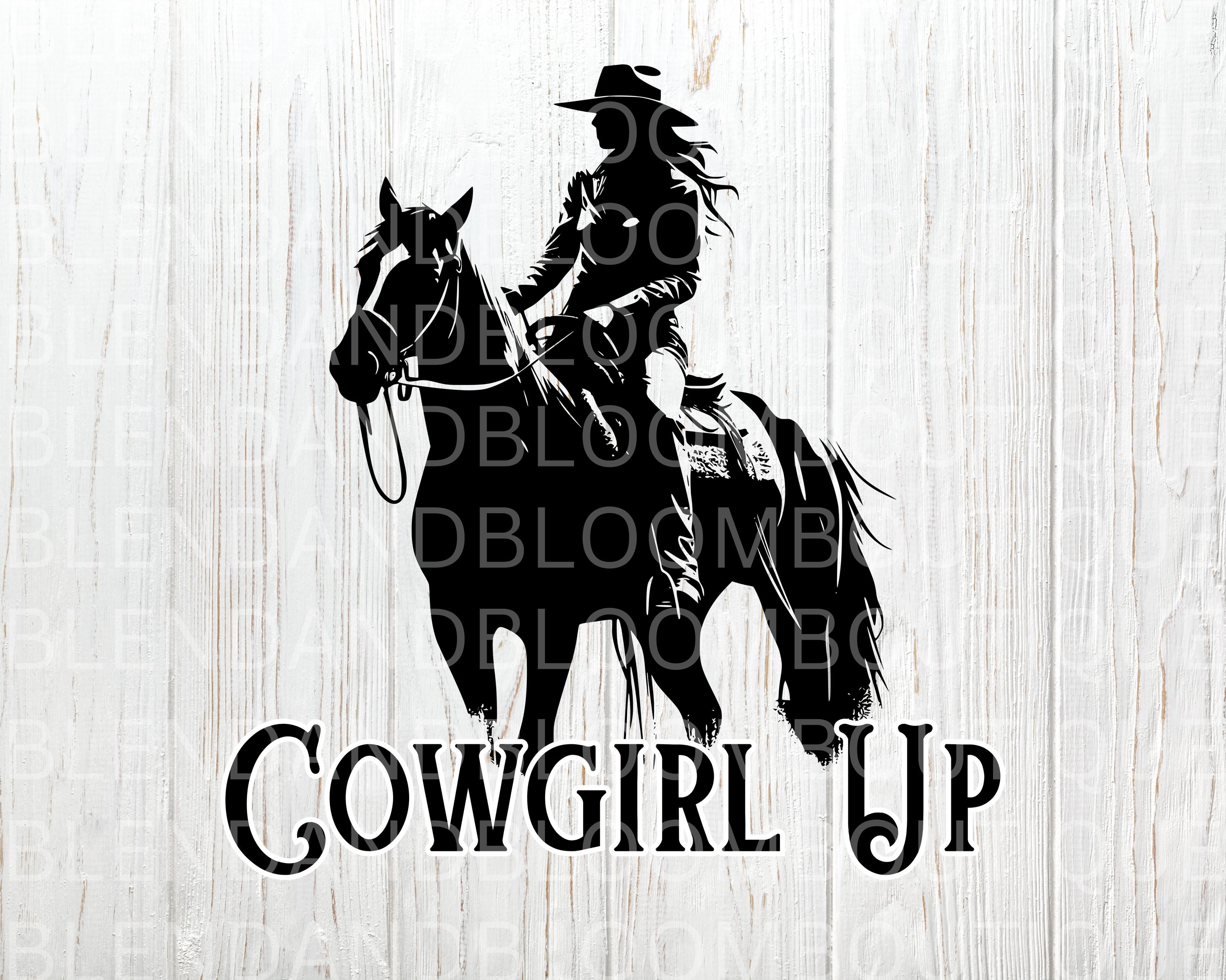 Cowgirl up SVG PNG Jpg Pdf Cricut File Sublimation Vector Graphic Horse ...