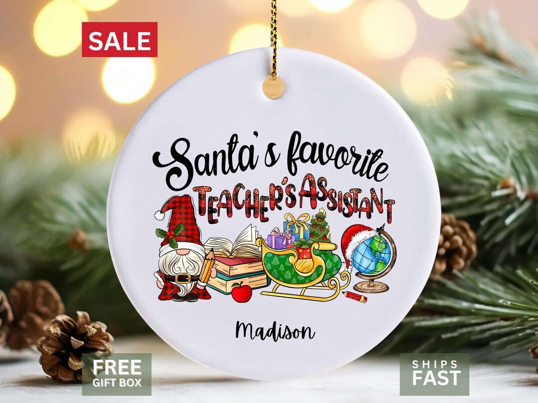 Teacher Assistant Ornament - Custom Name Holiday Gift - Santa's ...