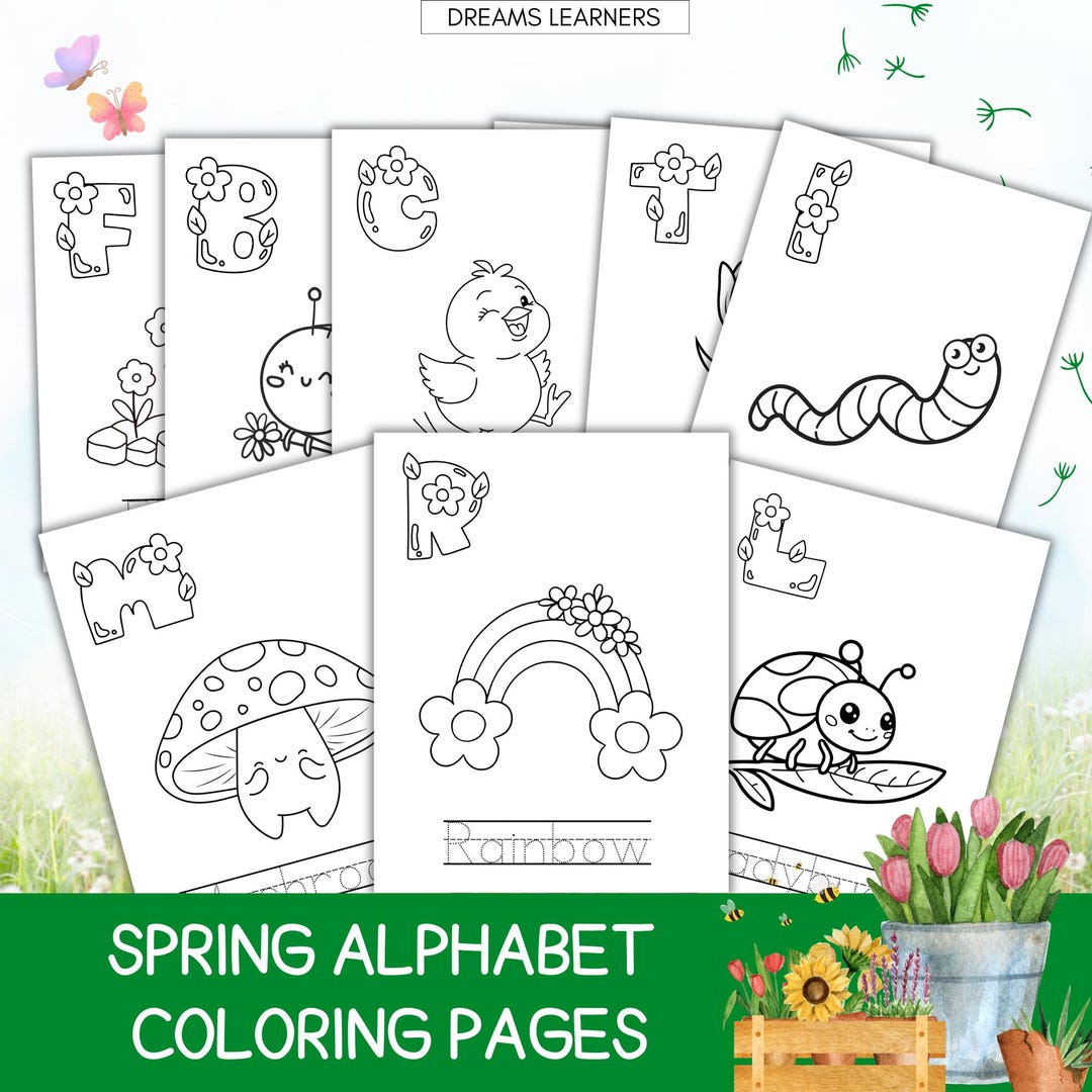 Spring ABC Coloring Pages A-Z | Printable Alphabet Activity for Kids ...