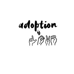 Adoption is LOVE,ASL, Sign Language 5x7, 8x10, 11x14, Wall Print - Etsy