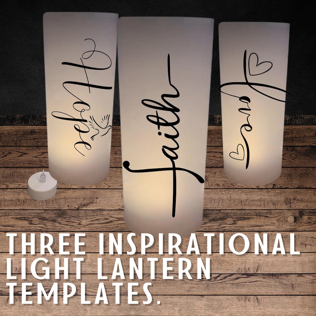 Digital Template for DIY Lanterns - Illuminate With Hope, Faith & Love ...