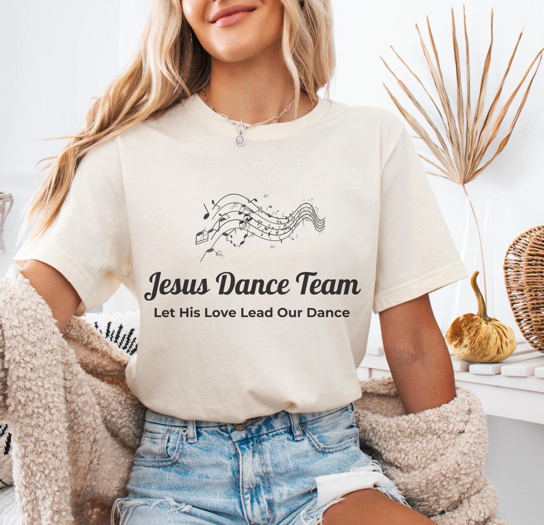 Christian Church Dance Group, Christian Dance Ministry Shirt, Worship ...