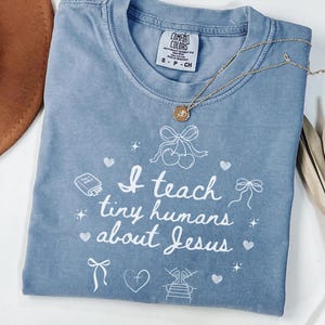 Christian Teacher Coquette Shirt, Teach Tiny Humans About Jesus Shirt ...