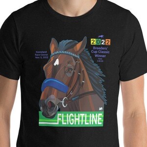 Unisex T-shirt Flightline Horse Breeders' Cup Classic 2022 Winner Horse ...