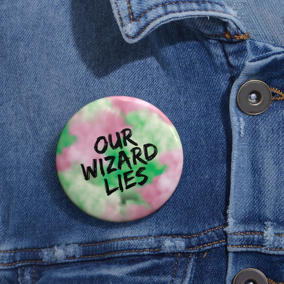 Our Wizard Lies Pink and Green Wicked Inspired Custom Button - Wicked ...