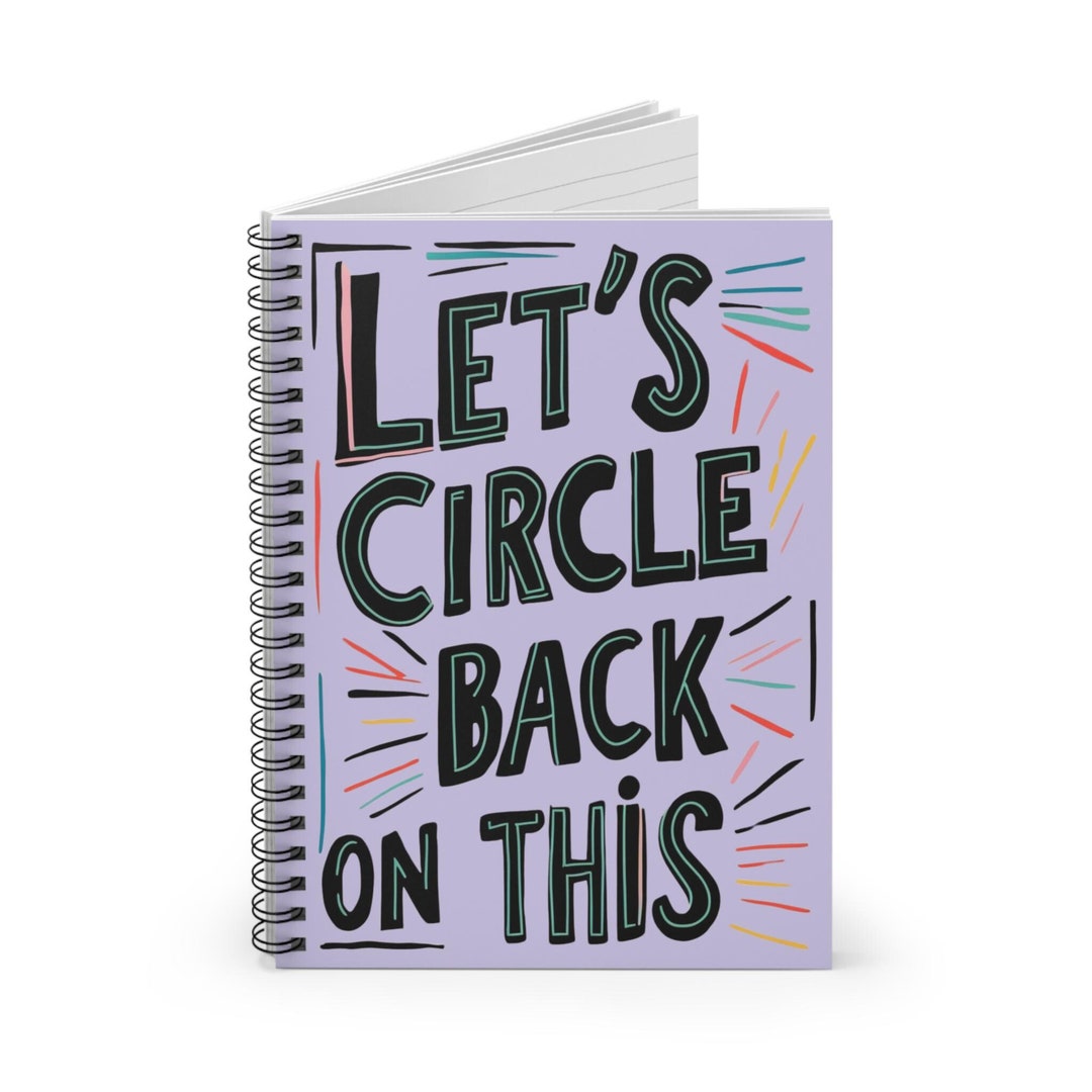 Let's Circle Back on This Spiral Notebook, Ruled Line light Purple ...