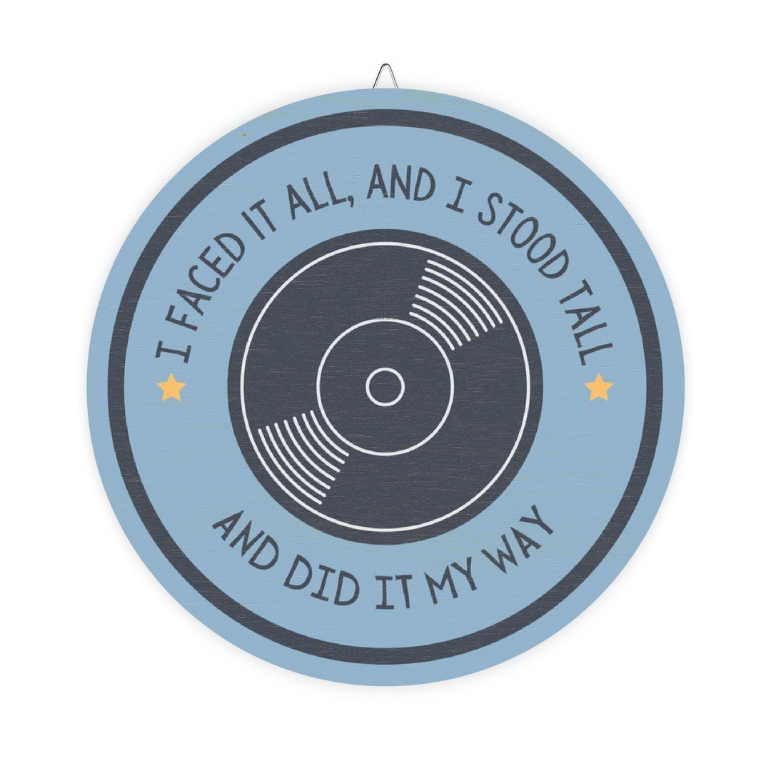 My Way Lyrics Frank Sinatra Wall Art wood Sign Frank Sinatra, My Way ...