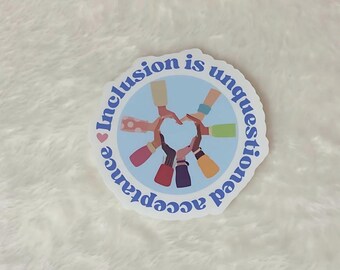 Sticker Inclusion Education Powerful Inspiring Message of Support for ...