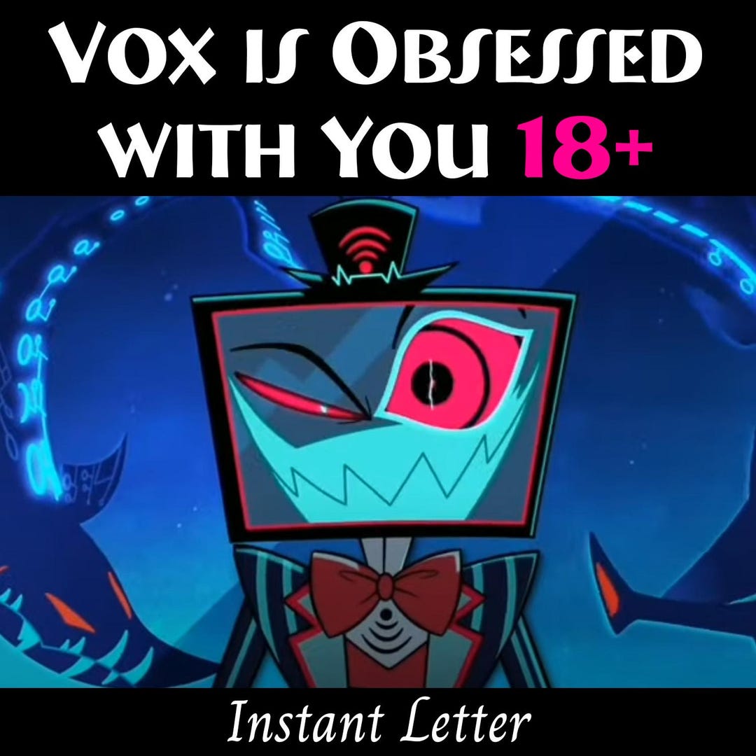 Instant Letter - Vox is Obsessed With You (18+) - Etsy