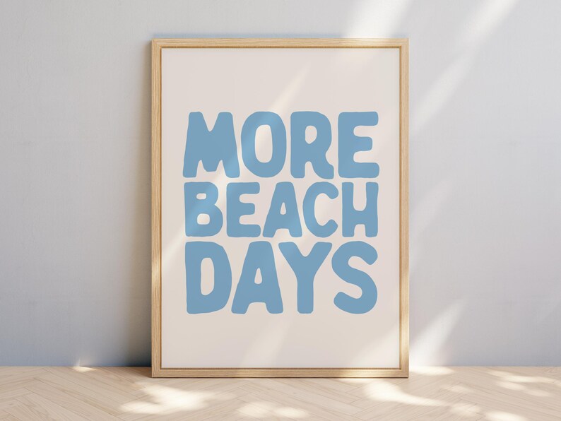 More Beach Days Printable Wall Art | Beach House Decor | Coastal Wall ...