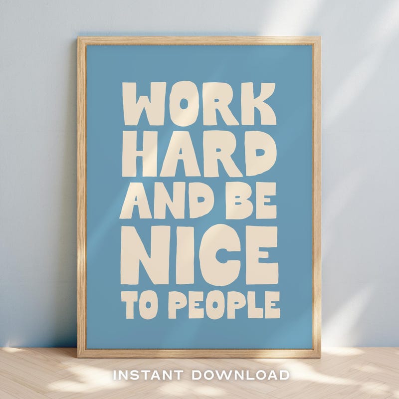 Work Hard and Be Nice to People - Etsy