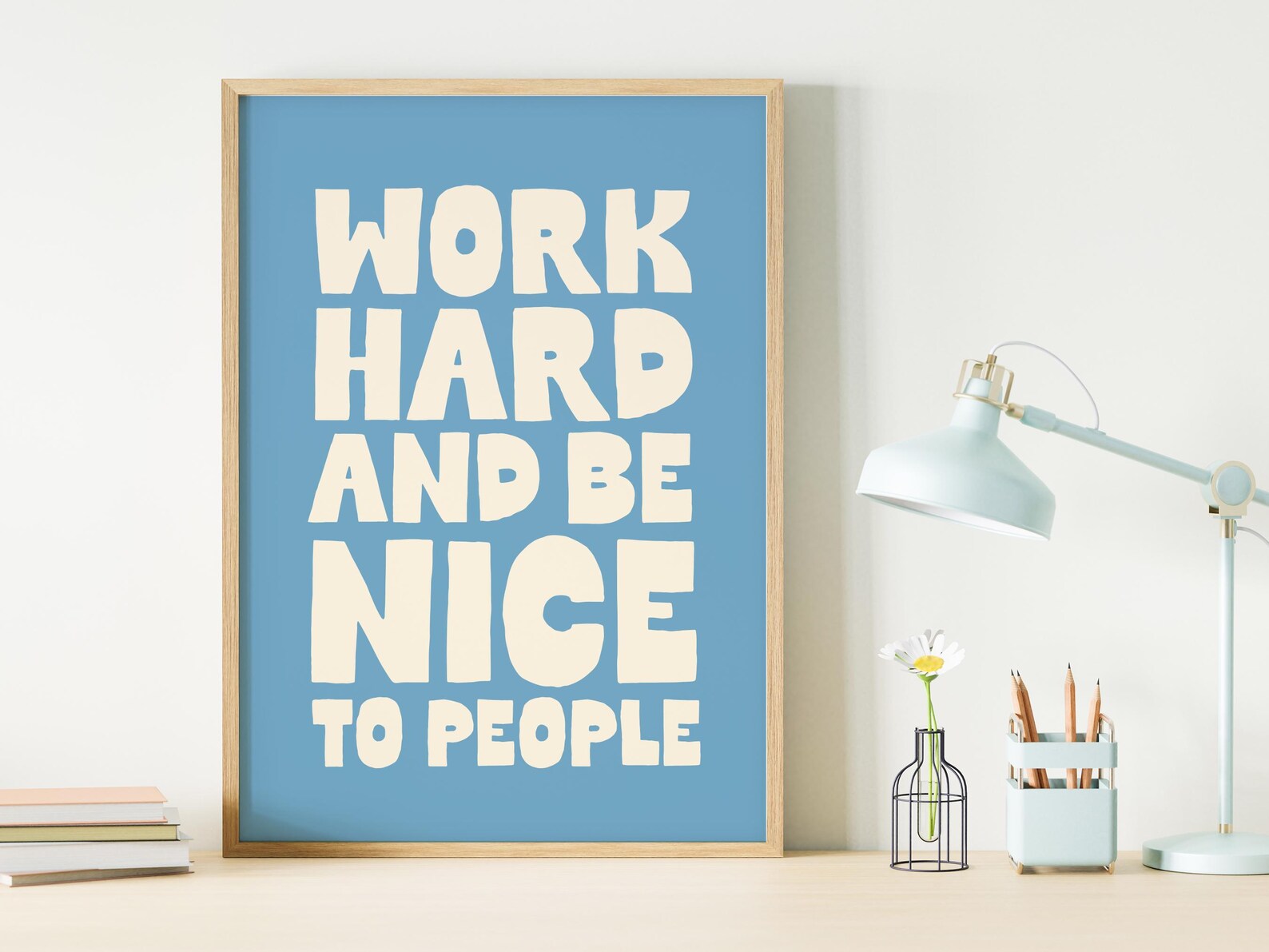 Work Hard and Be Nice to People – Home Wall Decor, Trendy Typography ...