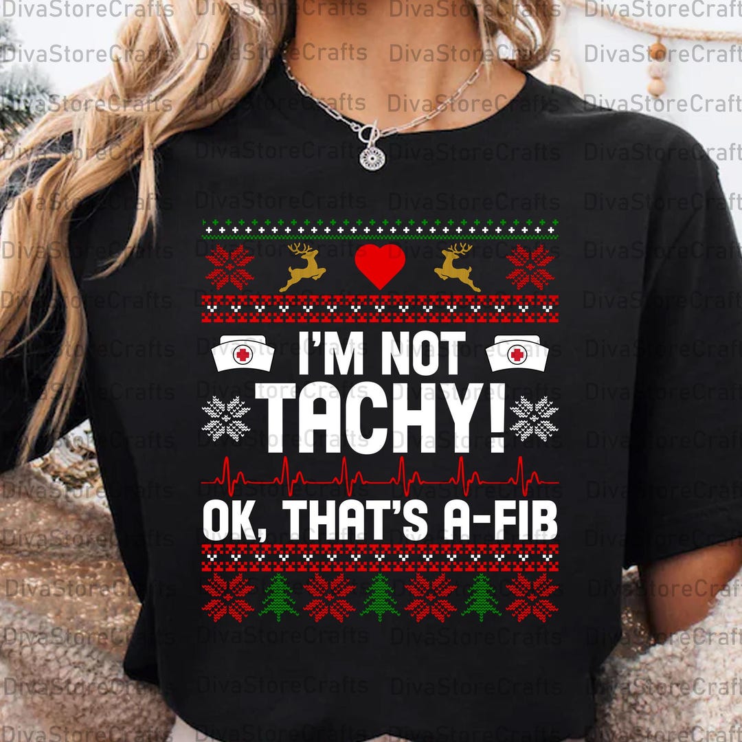 I'm Not Tachy SVG, Christmas Nurse Svg, Merry Christmas Svg, Xmas ...
