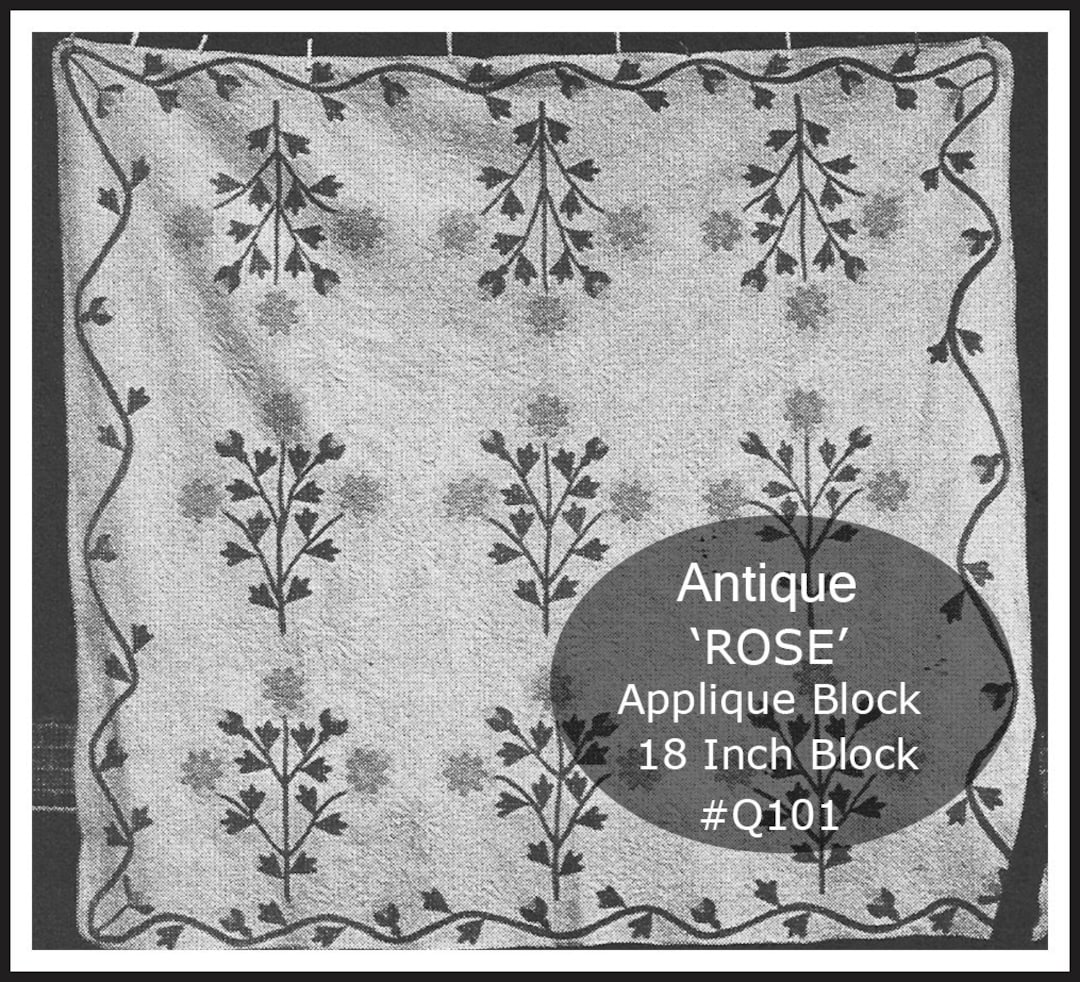 Antique Rose Quilt Block, Rose Quilt Applique Pattern Dates 40's 18 ...