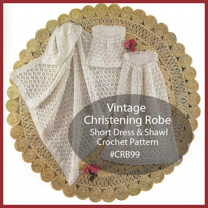 Christening Gown Robe Shawl Dress Crochet Pattern Infant | Etsy