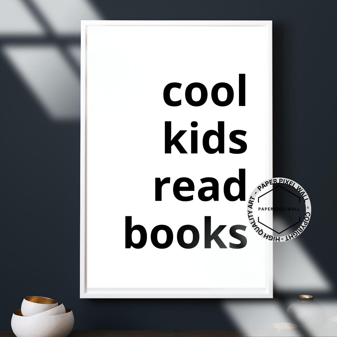 Cool Kids Read Books Printable, Kids Reading Book, Playroom Wall Decor ...
