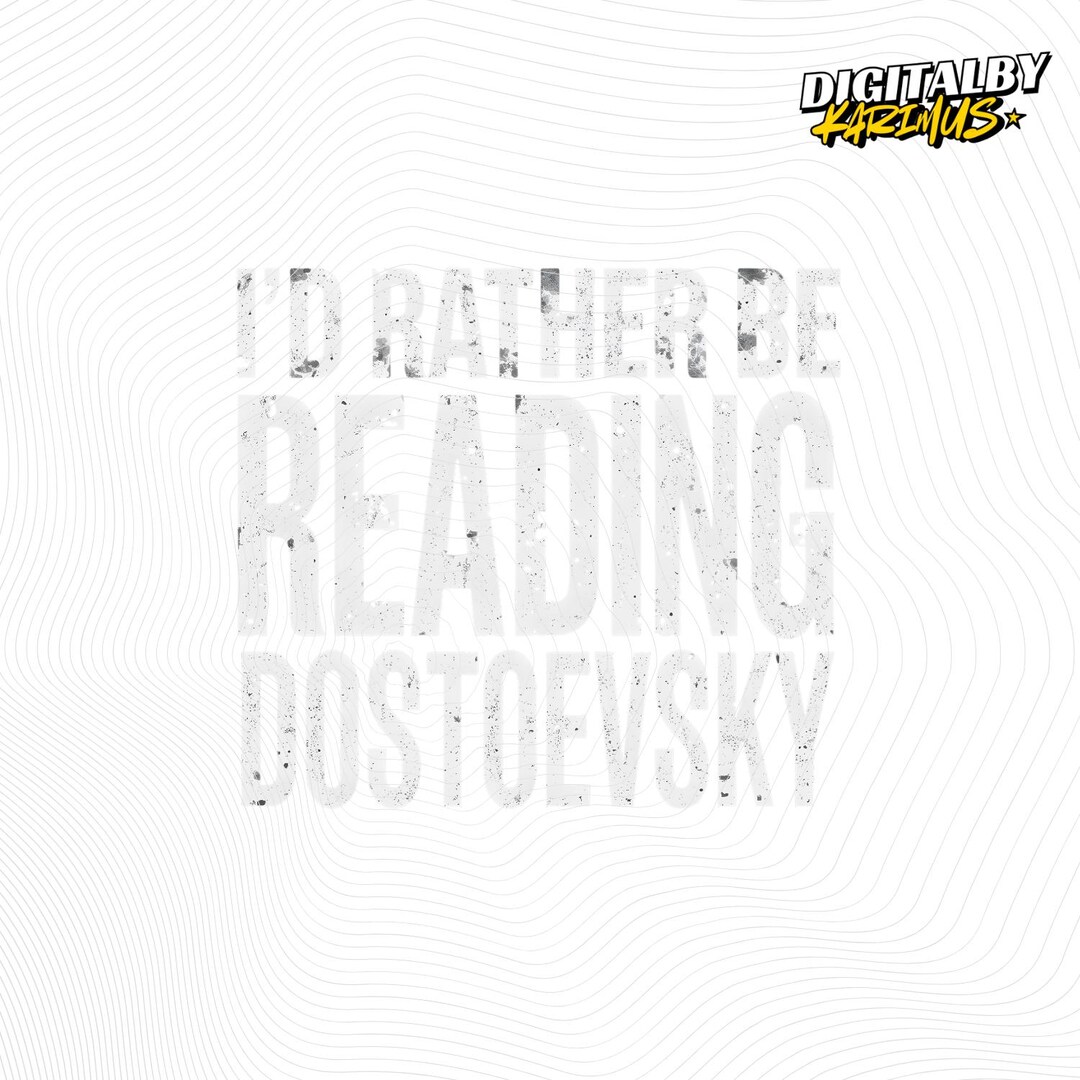Funny Fyodor Dostoevsky PNG – Vintage Literary Humor Design, Minimalist ...