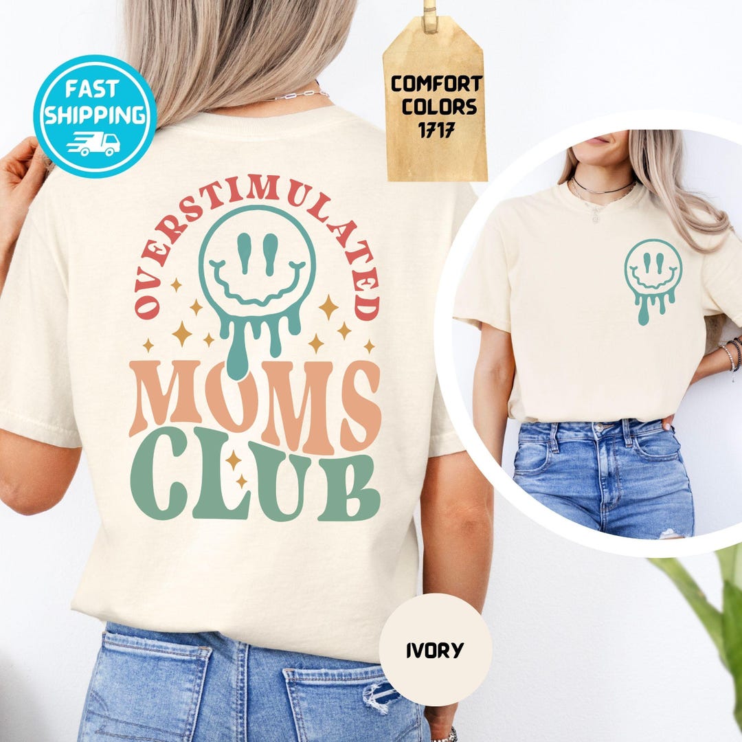 Overstimulated Moms Club Comfort Colors T-shirt: Funny Mom Life Tee - Etsy