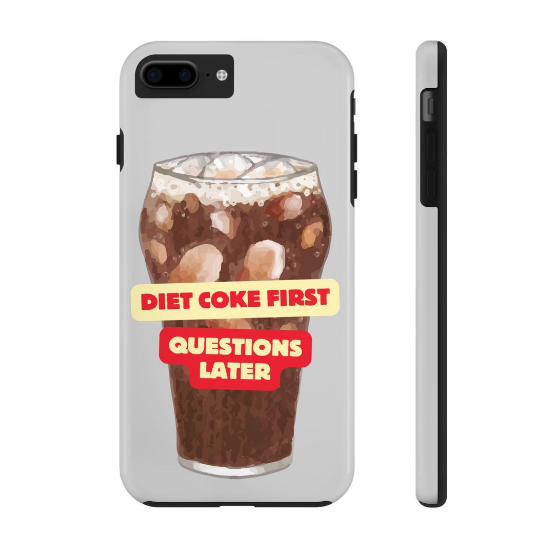 Funny Diet Coke Phone Case, Quirky Tough Case for Soda Lovers, Great ...