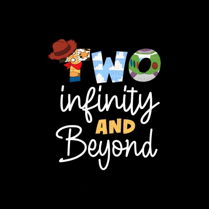 Two Infinity and Beyond Png, Two Infinity and Beyond Svg, Toy Story Png ...