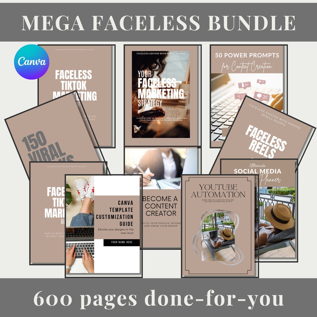 Mega Faceless Digital Bundle (600 Pages) Done for You, a Step by Step Blue Print to Monetizing a ...
