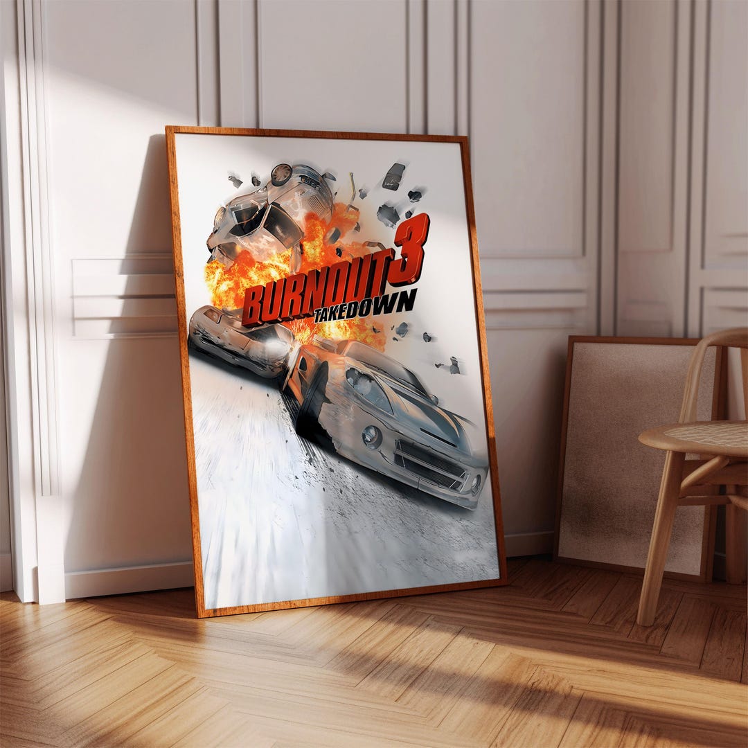 Burnout 3 Takedown Poster Print | Gaming Poster | Gaming Decor | Video ...