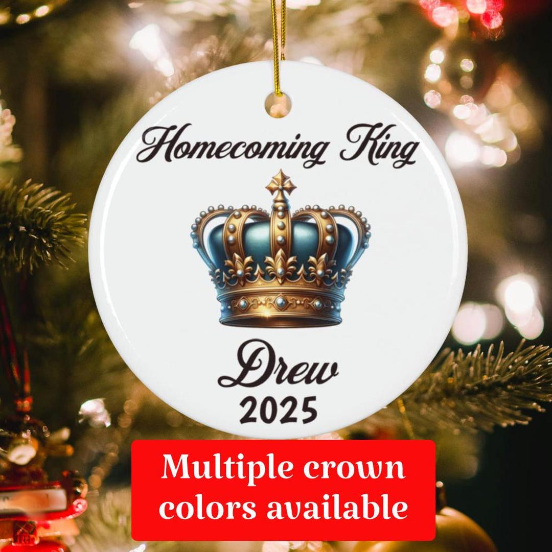 Personalized Homecoming King Christmas Ornament 2025 - Homecoming Queen ...