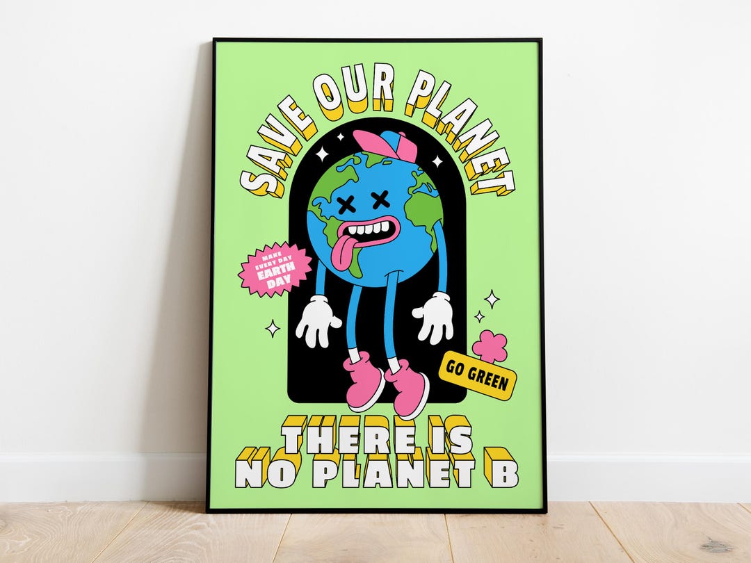 Save Earth Print, 'no Planet B' Poster, Eco-conscious Wall Art - Etsy