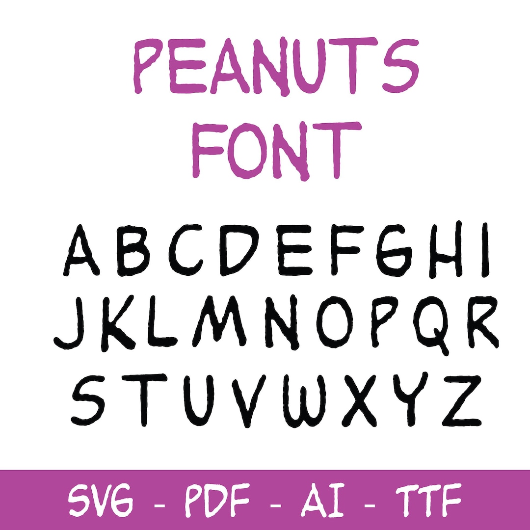 Peanuts Font SVG Files: Cricut & Silhouette Alphabet (digital Download ...