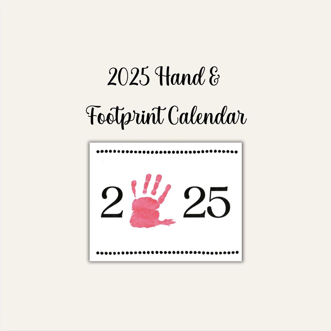 2025 Hand and Footprint Calendar Template - Etsy