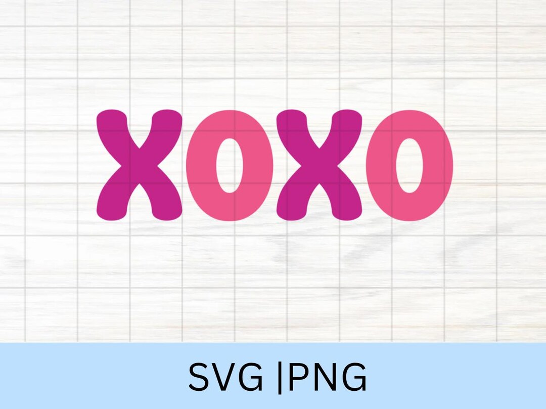 XOXO SVG | PNG | Valentine’s Day | Cut File | Digital Download ...