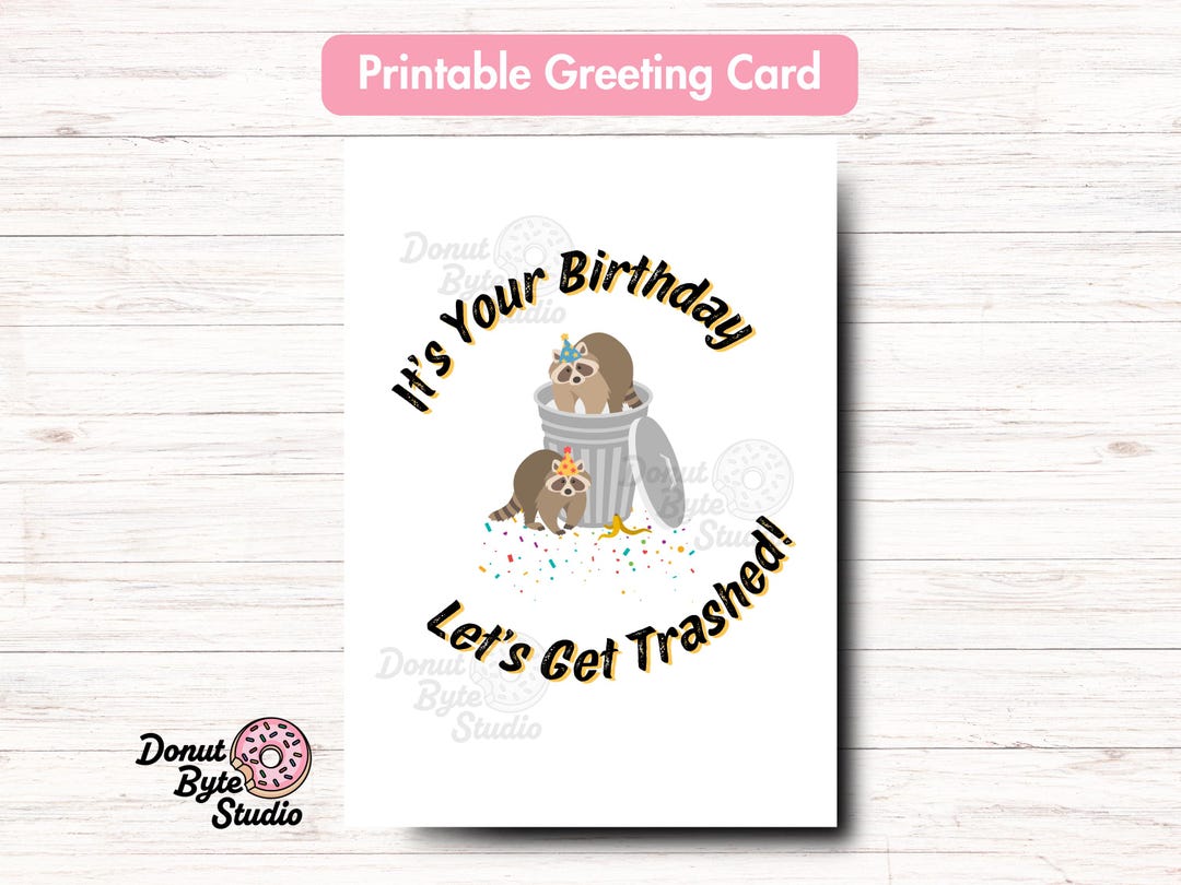 Let's Get Trashed Raccoon Birthday Card | Silly Funny | 21st Birthday ...