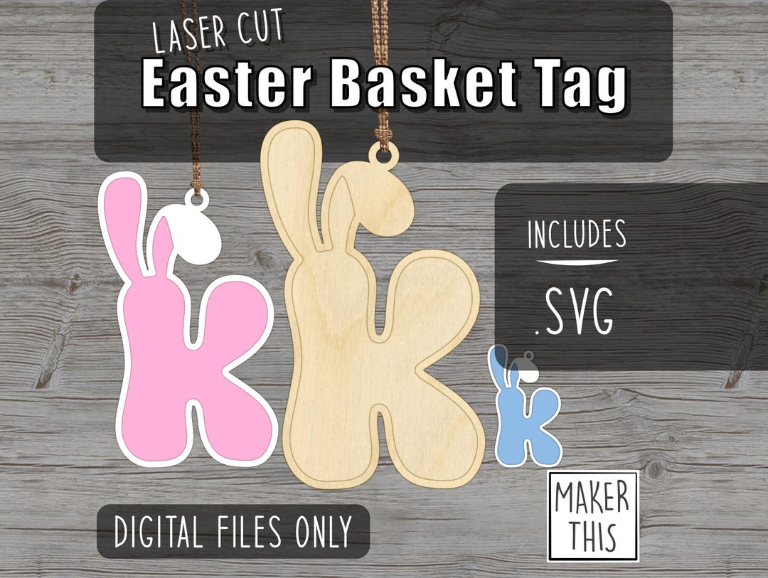 Easter Tag Letter K Customizable Digital Laser Cut Files SVG LBRN - Etsy