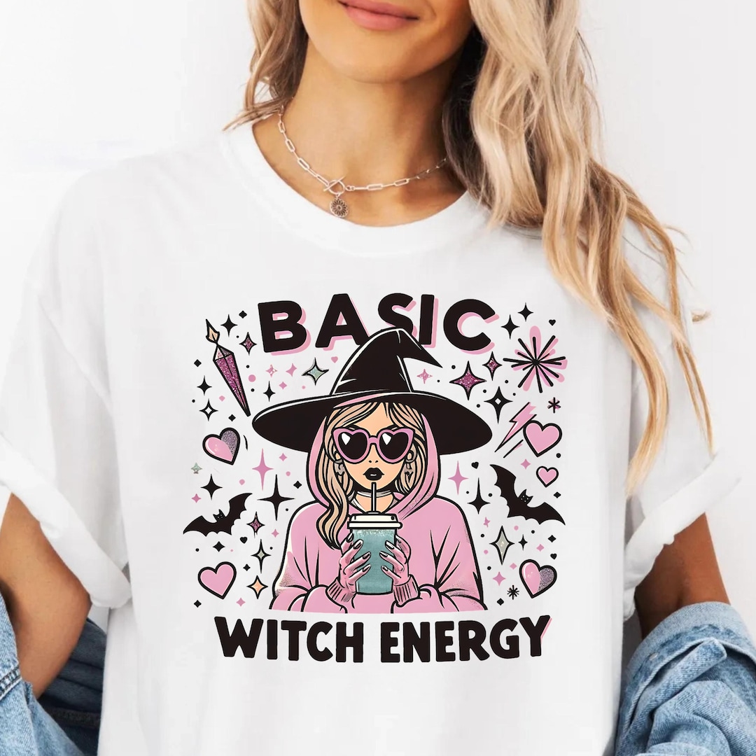 Basic Witch Energy PNG, Witchy Gothic Designs, Witch Shirts for ...
