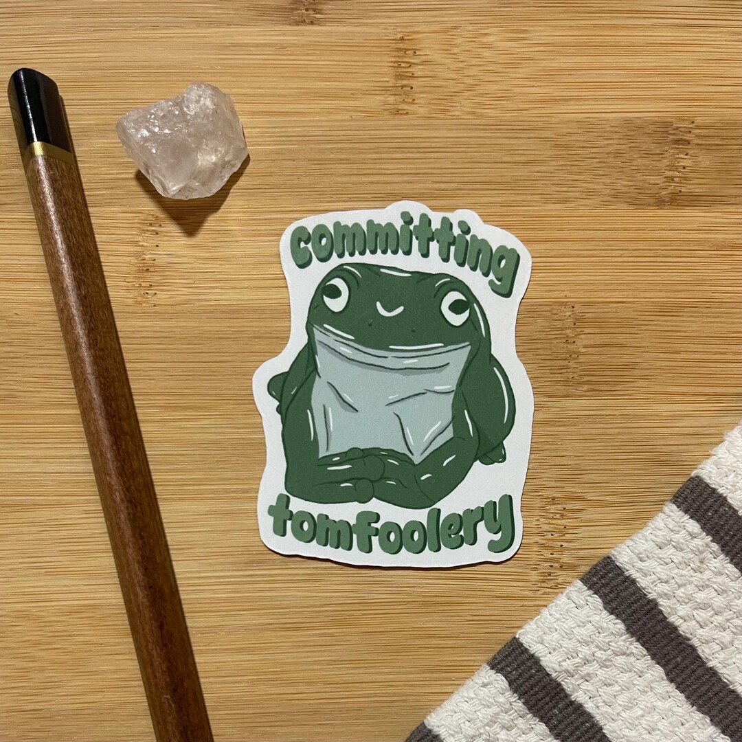 Frog Sticker "committing Tomfoolery" | Glossy | Cute & Silly | Water ...