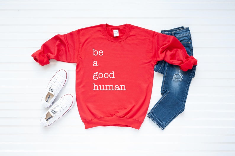 The KINDNESS Collection | Be a Good Human | Sweatshirt | Women's ...
