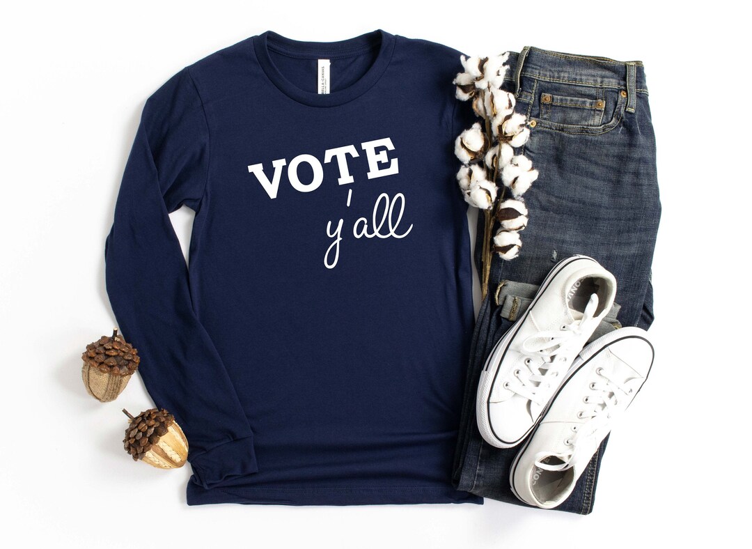 Vote Y'all T-shirt | 2020 Election Shirt | Women's Voting Shirt | Vote ...