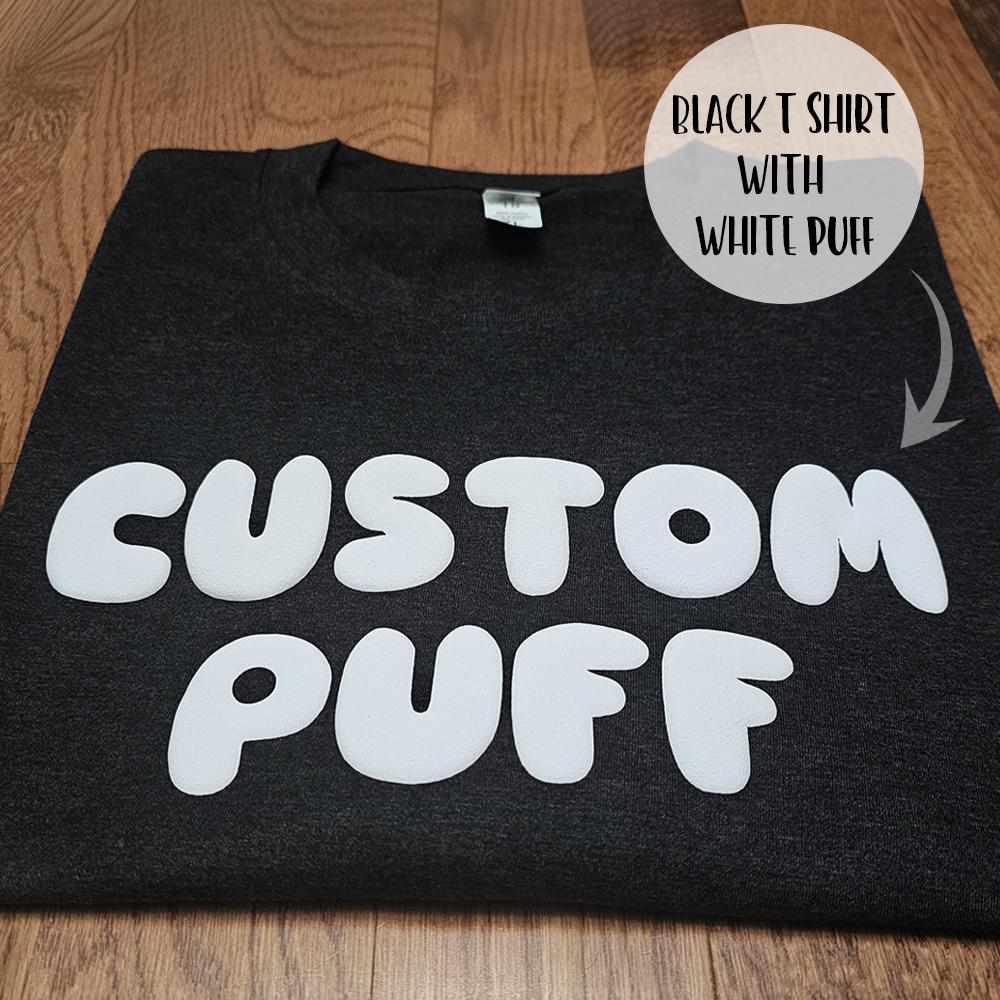 Custom 3D Puff Print T-shirt | Personalized Text Tee - Etsy